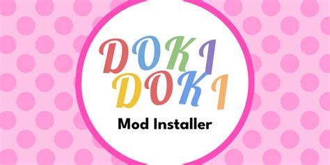 Github Bytewired9 Doki Doki Mod Installer