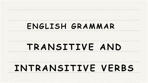 English Grammar Transitive And Intransitive Verbs English Plus
