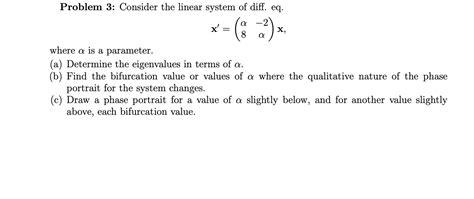 Solved Problem 3 Consider The Linear System Of Diff Eq