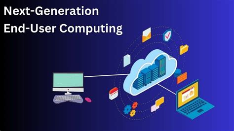 Next Generation End User Computing The Influence On It Staff And The Cost Factor By Digital