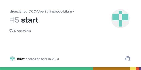 Start Issue 5 ShenxiancaiCCC Vue Springboot Library GitHub