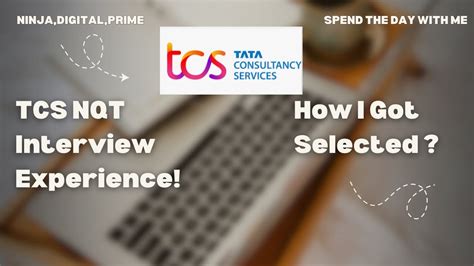 tcs nqt interview experience tcs digital interview questions tcs