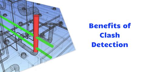 Benefits Of Clash Detection In Revit Construction Industry