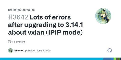 Lots Of Errors After Upgrading To 3141 About Vxlan Ipip Mode