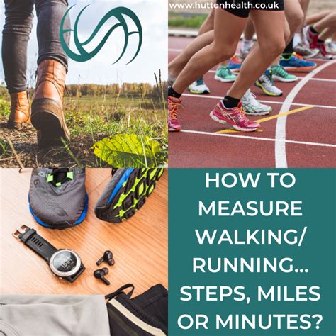 how to measure walking running…steps miles or minutes hutton health