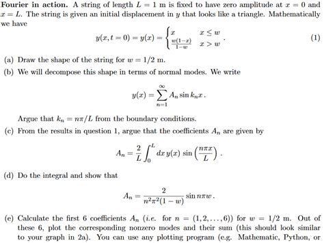 solved fourier in action a string of length l 1 m is