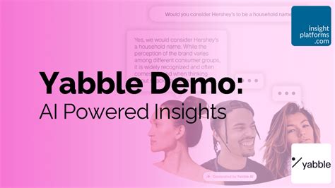 Yabble Demo Insight Platforms