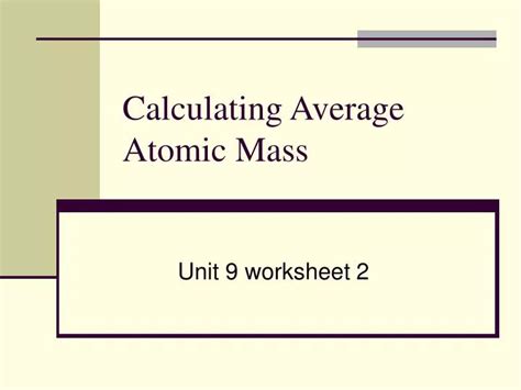 PPT Calculating Average Atomic Mass PowerPoint Presentation Free Download ID 2692936