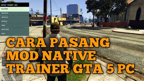 Cara Instal MOD Native Trainer Script Hook V Di GTA Bajakan MUDAH YouTube