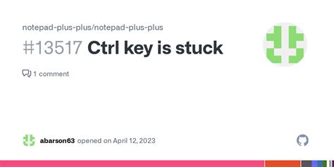 Ctrl Key Is Stuck Issue Notepad Plus Plus Notepad Plus Plus GitHub