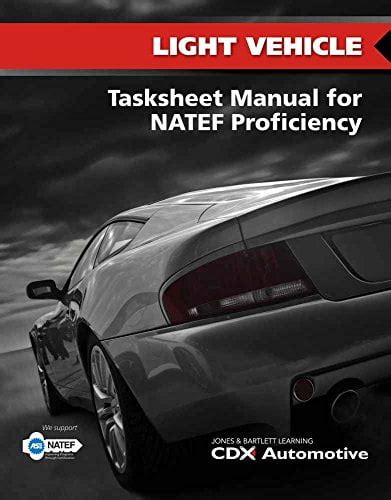 Pre Owned Light Vehicle Tasksheet Manual For NATEF Proficiency 2013 NATEF Edition Paperback