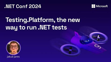 In Todays Dotnetconf Session Replay We Learn What Testing Platform Is