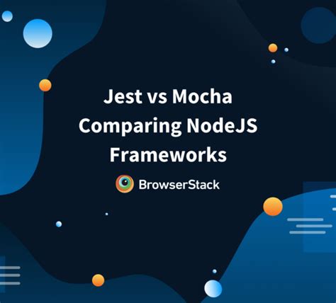 Jest Vs Mocha Vs Jasmine Which Javascript Framework To Choose