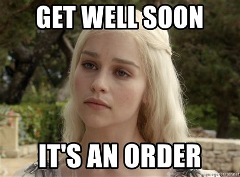 15 Get Well Soon Memes Get Well Soon Memes And S Lyikc