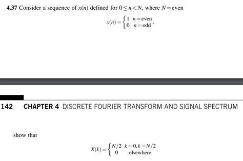 Solved 4 37 Consider A Sequence Of X N Defined For Chegg Com