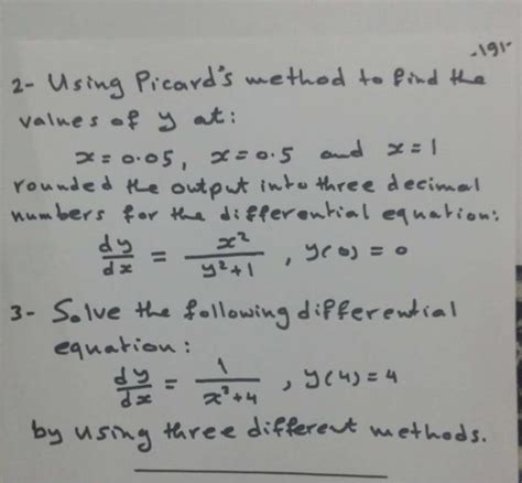 solved 191 2 using picard s method to find the values of