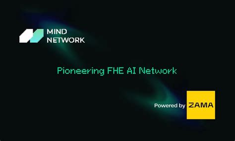 Mind Network Expands Partnership With Zama To Launch Pioneering Fhe Ai