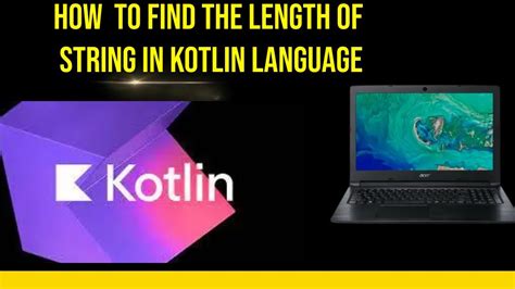 How To Find The Length Of String In Kotlin Language Youtube