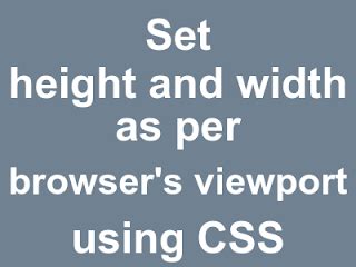 Set Div Height And Width As Per Browser Window Height And Width Using Css Laxman Chavda