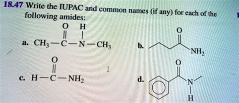 1847 Write The Iupac And Following Common Names If Any For Each Of