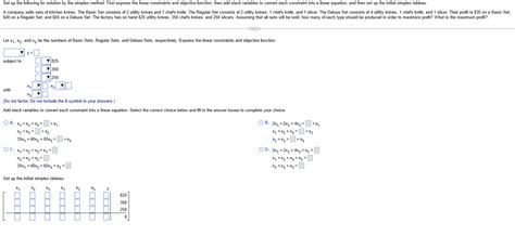 Solved Set Up The Following For Solution By The Simplex