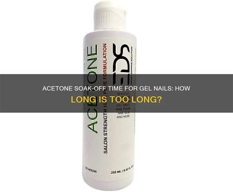 Acetone Soak Off Time For Gel Nails How Long Is Too Long Nailicy