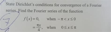 solved state dirichlet s conditions for convergence of a