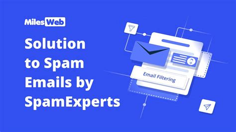 Best Email Spam Protection Solution By Spamexperts Milesweb Youtube