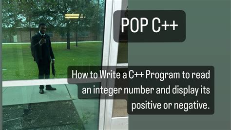 How To Write A C Program To Read An Integer Number And Display Its Positive Or Negative Youtube