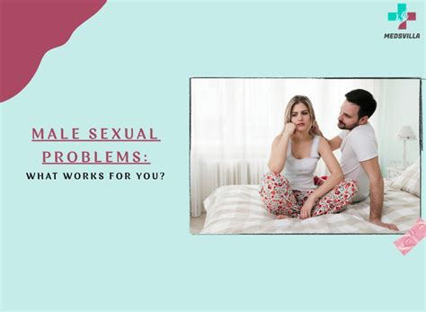 What Are Common Sexual Male Sexual Problems
