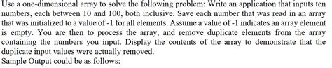 Solved Use A One Dimensional Array To Solve The Following Chegg
