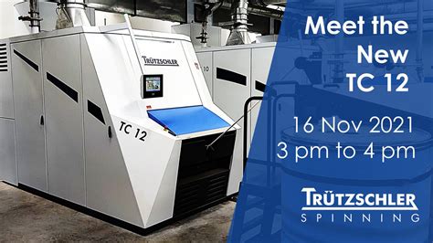 Truetzschler launches TC 12 through LIVE Webinar - The Textile Magazine
