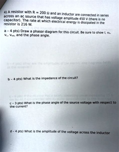 Solved 4 A Resistor With R 200 Q Ad A Inductor Are Connected In Series Across An Ac Source