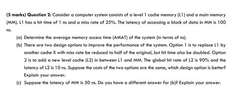 Solved Marks Question Consider A Computer System Chegg