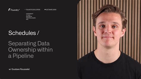 Schedules Separating Data Ownership Within A Pipeline In Foundry