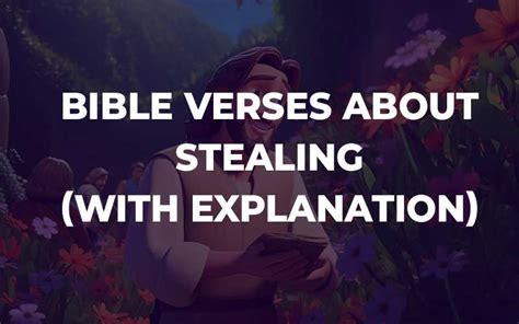 30 Bible Verses About Stealing (With Explanation) - Bible Study For You