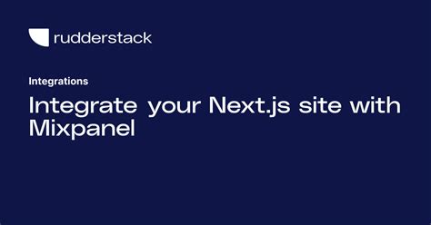 Integrate Your Nextjs Site With Mixpanel