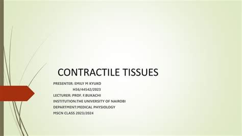 Contractile Tissues Medical Physiologyptx Pptx