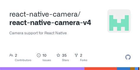 github react native camera react native camera v4 camera support for