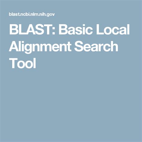 Blast Basic Local Alignment Search Tool Search Tool Basic Protein Sequence