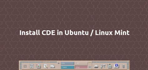 Nscde Common Desktop Environment Cde Look And Feel Desktop For Linux Fostips