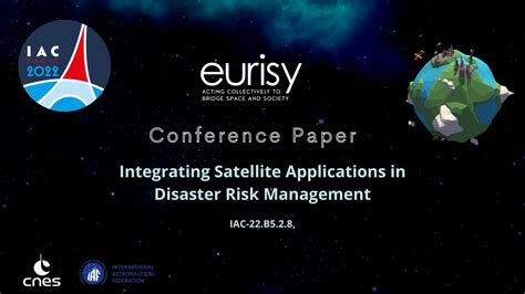 Integrating Satellite Applications In Disaster Risk Management Eurisy