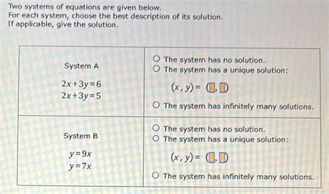 Solved Two Systems Of Equations Are Given Below For Each System