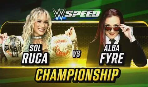 Sol Ruca Vs Alba Fyre Set For Wwe Speed Womens Championship Match On July 9