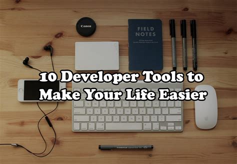 10 developer tools that you probably need to use by mehdi aoussiad