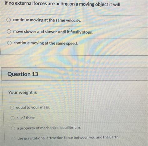 Solved If No External Forces Are Acting On A Moving Object