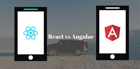 React Vs Angular Vervelogic