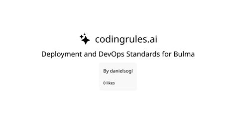 Deployment And Devops Standards For Bulma Coding Rules Codingrulesai