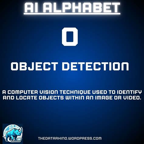 O Is For Object Detection A Computer Vision Technique Used To Identify