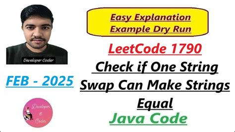 Check If One String Swap Can Make Strings Equal Leetcode 1790 Java